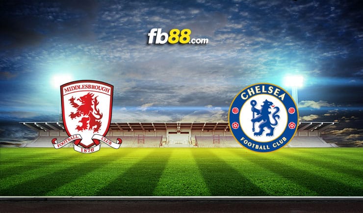 Soi kèo Middlesbrough vs Chelsea, 03h00 – 10/01/2024